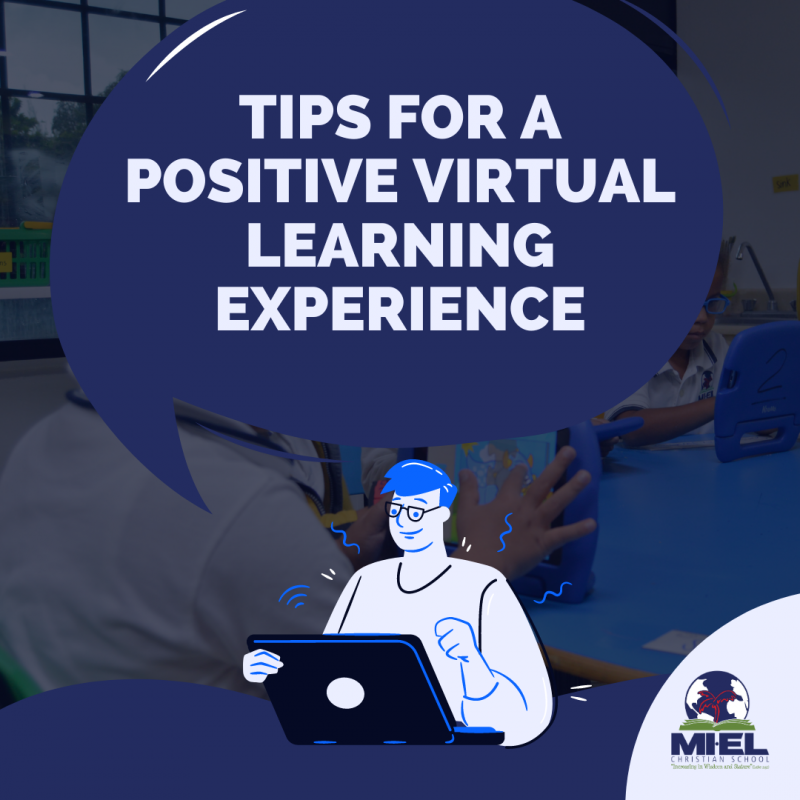 TIPS FOR A POSITIVE VIRTUAL LEARNING EXPERIENCE - MECS